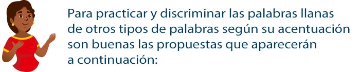 Las palabras llanas【¿Qué son? ¿Cómo se acentúan?】
